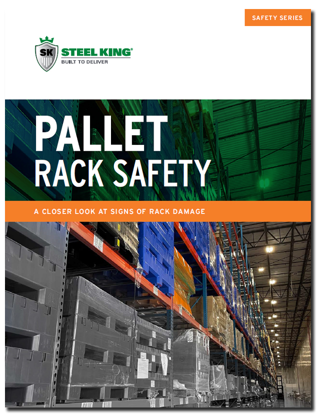 Pallet Rack Safety Guide | Steel King Industries, Inc.